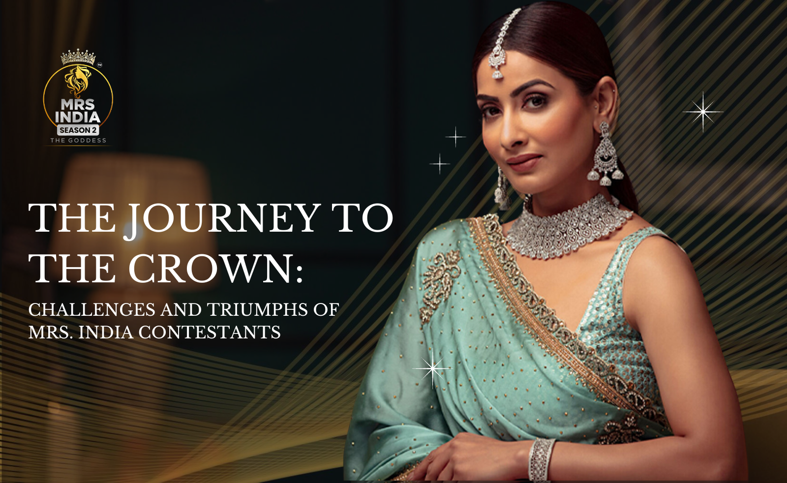 The Journey to the Crown: Challenges and Triumphs of MRS. India ...